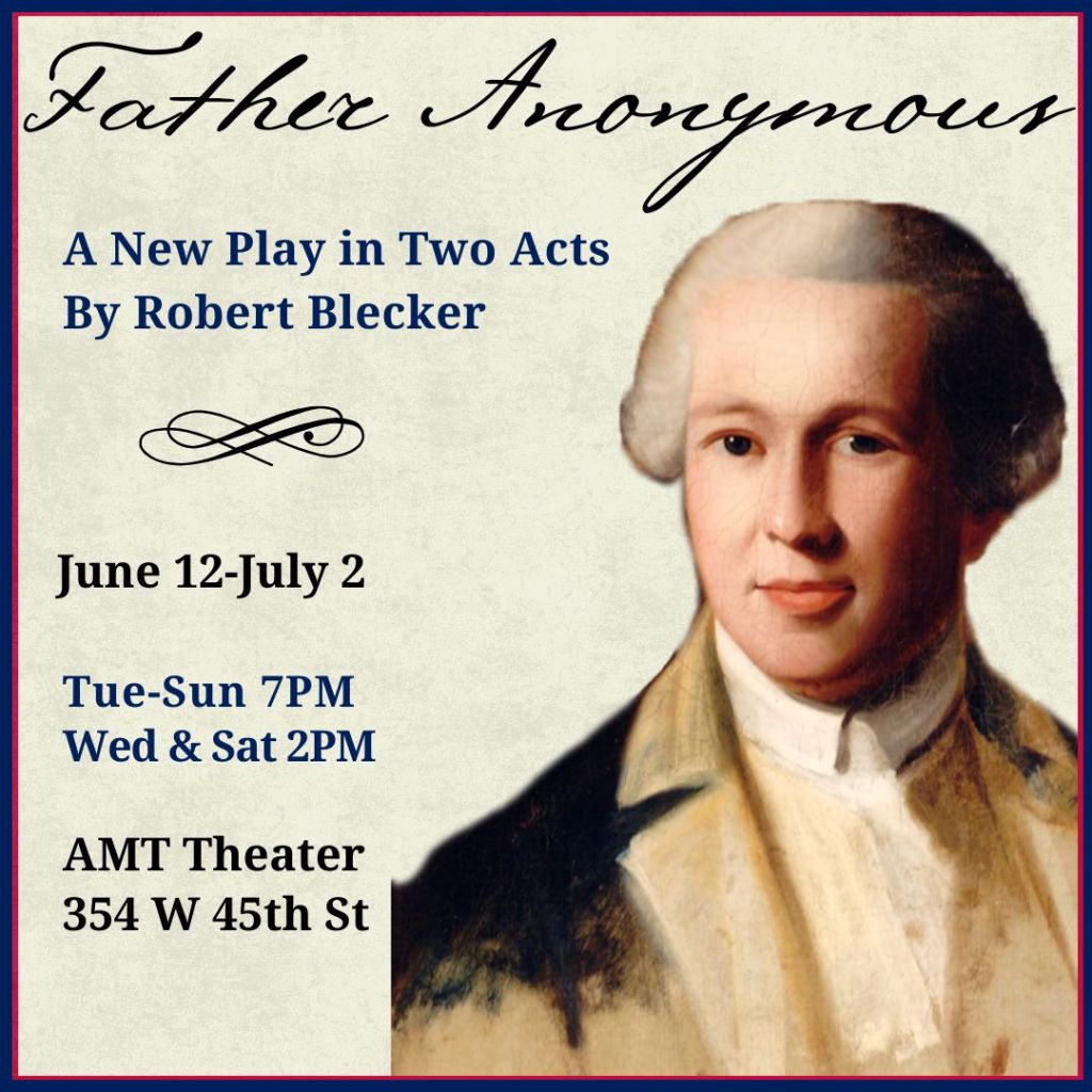 Father Anonymous – Historical drama coming off-Broadway to AMT Theater in 2025!